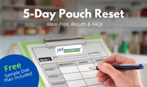 5 Day Pouch Reset Diet for Gastric Sleeve & Bypass Surgery